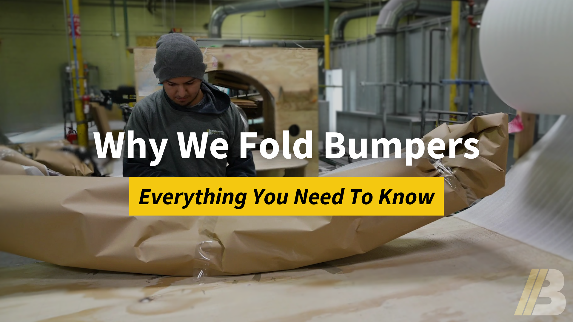 Why We Fold Bumpers- How We Ensure They Arrive Undamaged